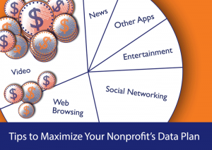 Tips to Maximize Your Nonprofit’s Data Plan - Mobile Beacon